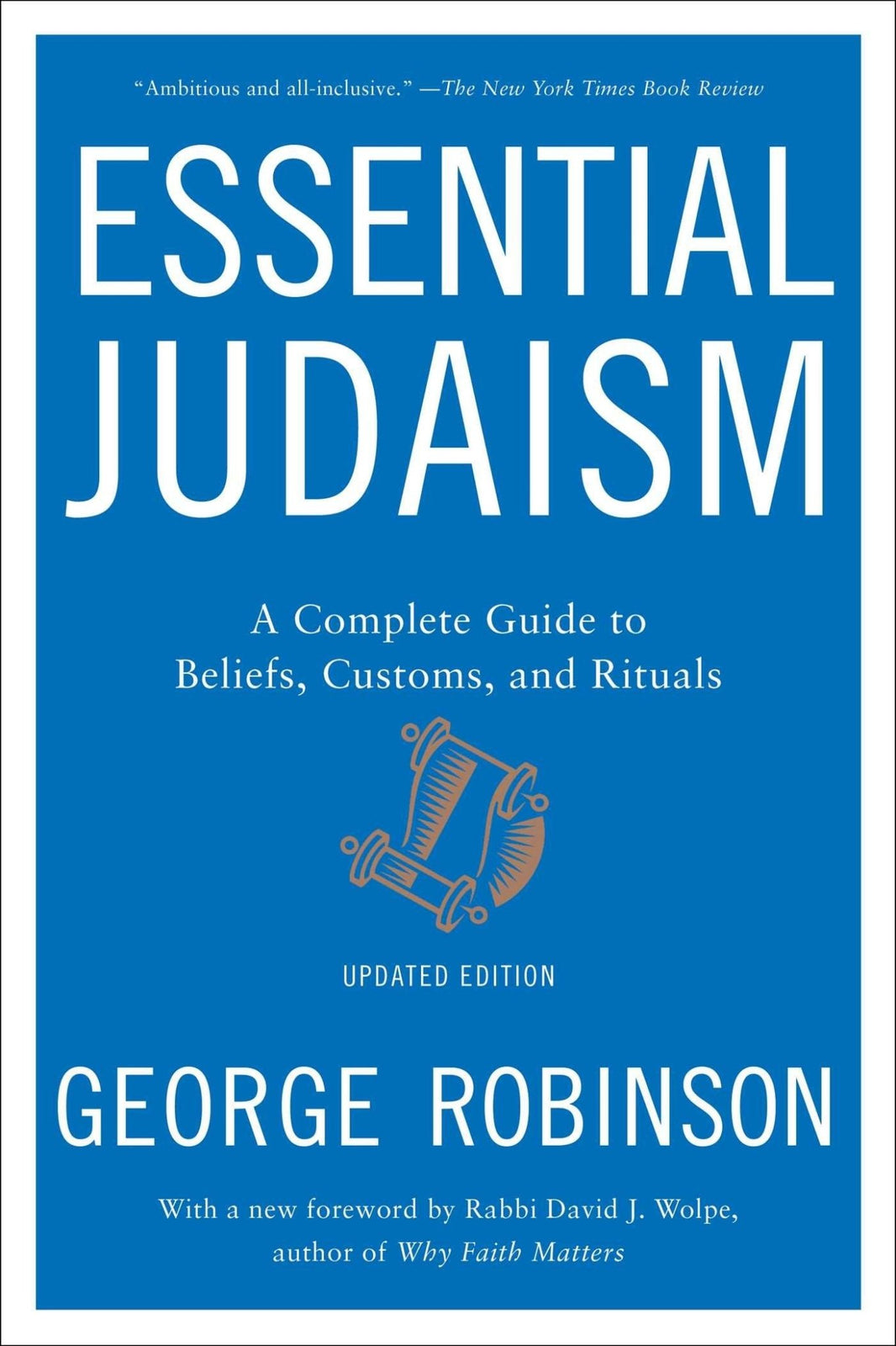 Essential Judaism: 2023 Updated Edition: A Complete Guide to Beliefs ...
